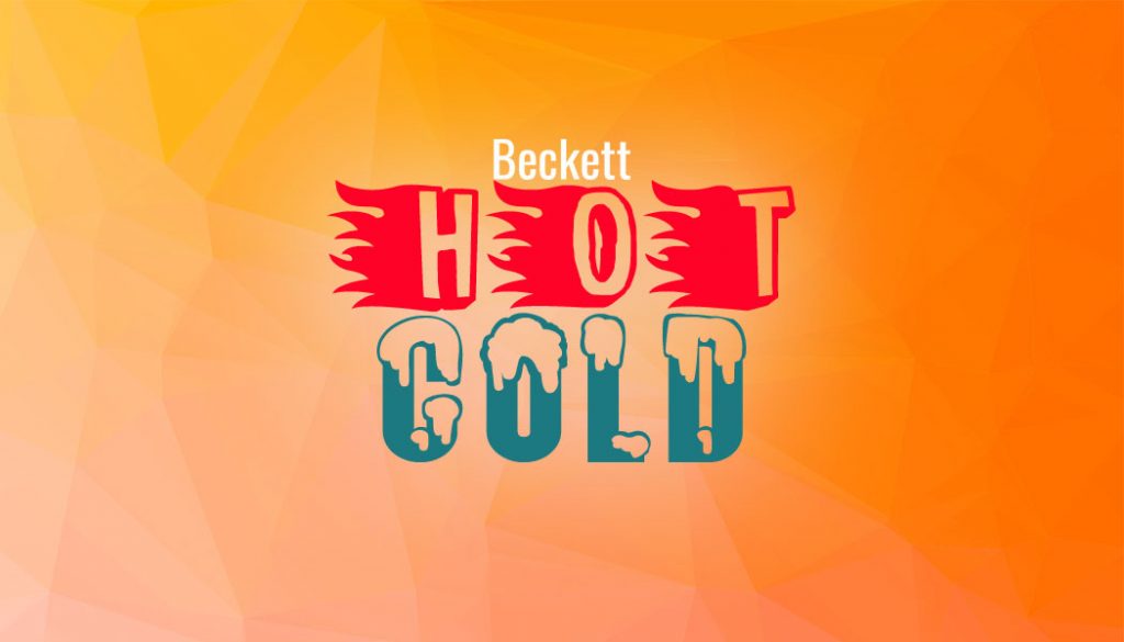Beckett Hot / Cold - October 11, 2019