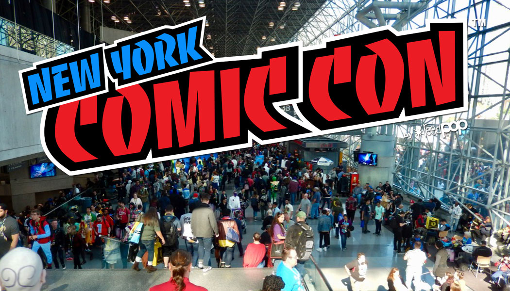 2019 New York Comic Con Recap and Highlights