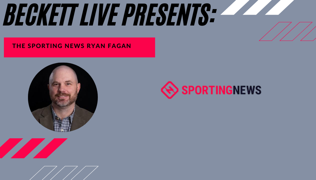 Beckett Live Presents: The Sporting News Ryan Fagan - Beckett News